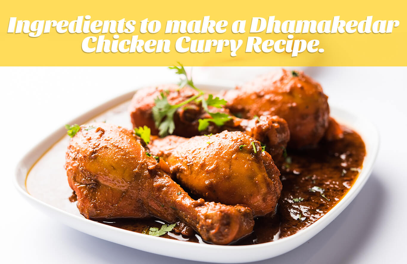Try to Make this Dhamakedar Chicken Curry Recipe | Zorabian
