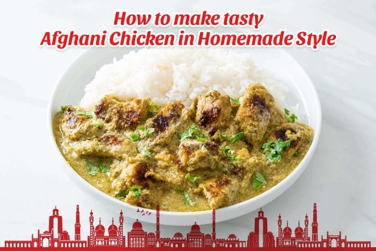 How to make tasty Afghani Chicken in Homemade Style?