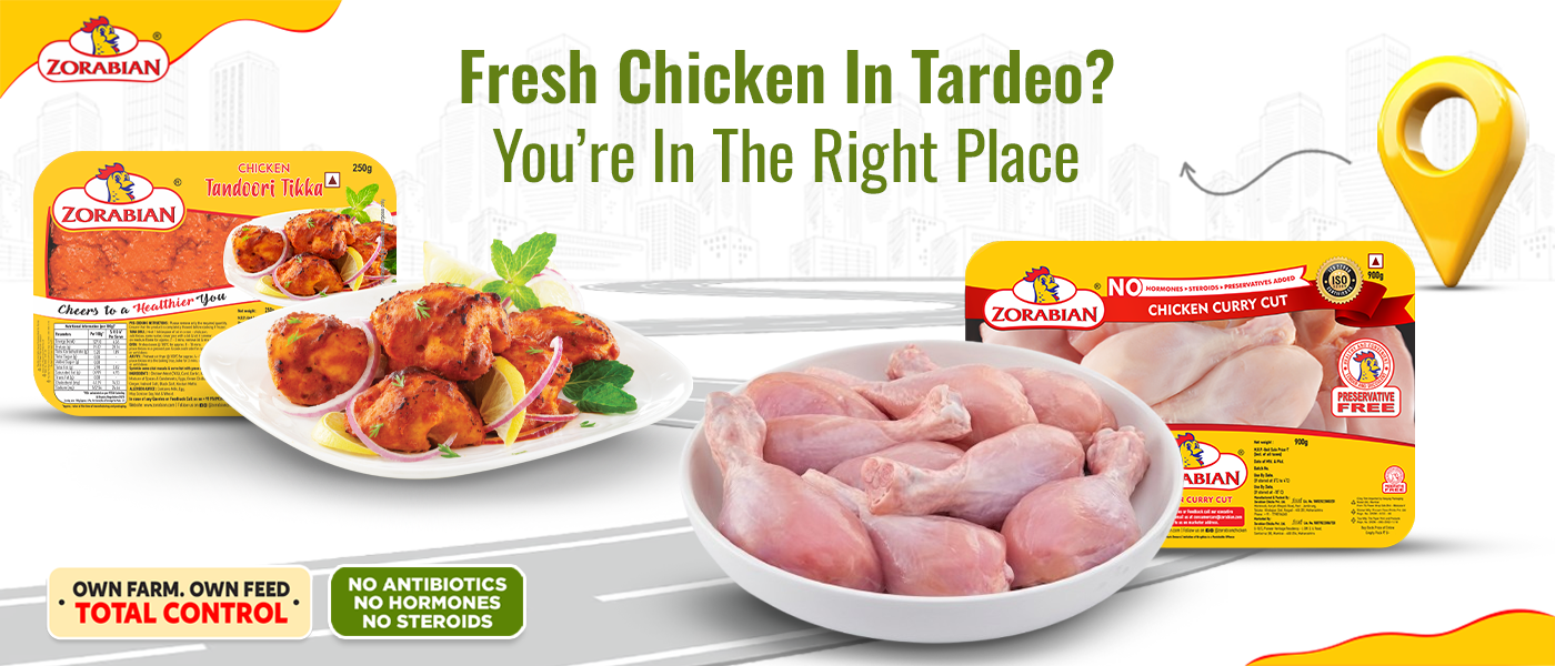 Fresh Chicken Delivery in Tardeo, Mumbai | Zorabian Chicken
